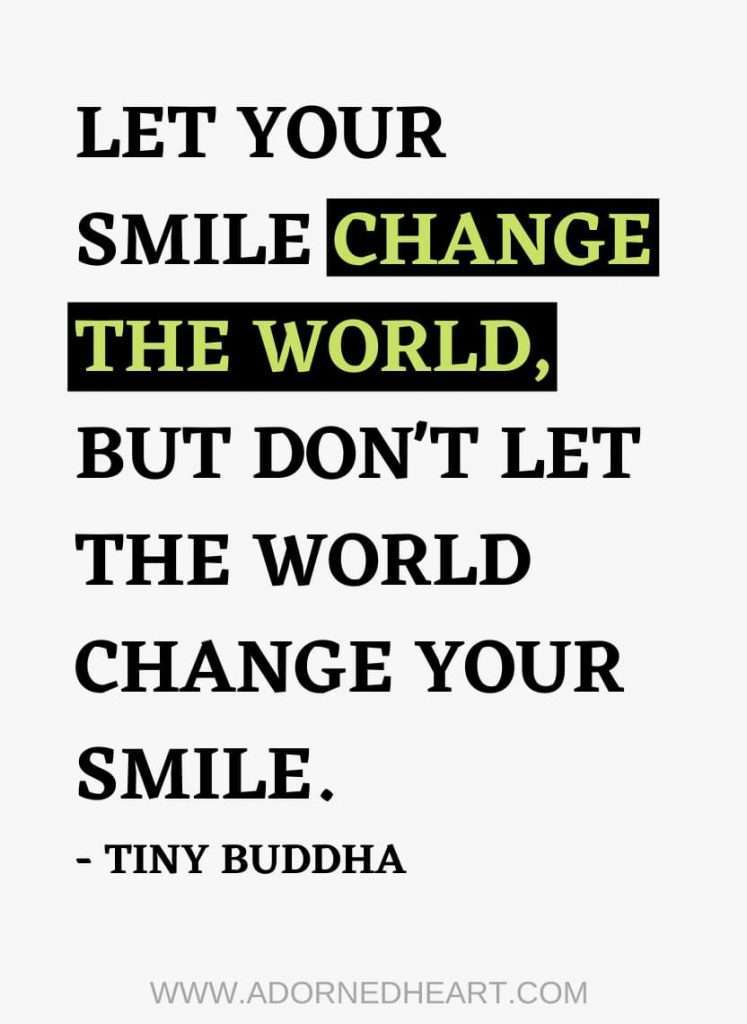 66 Quotes To Help You Smile Through the Pain + Images! - ADORNED HEART