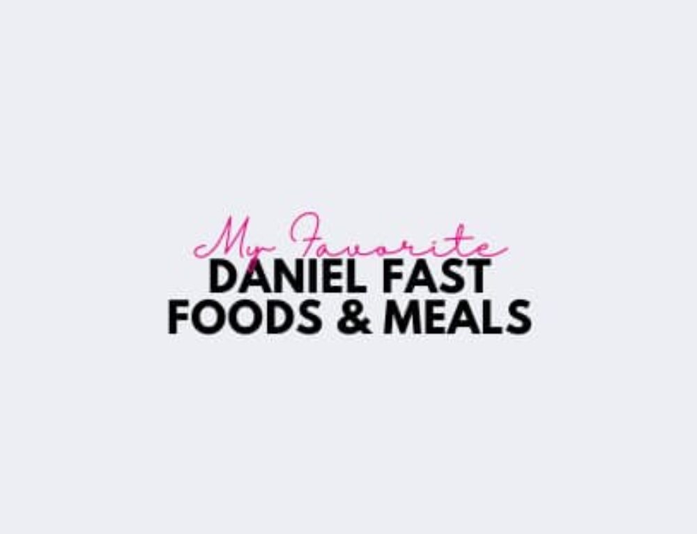 My Daniel Fast Grocery List – Adorned Heart
